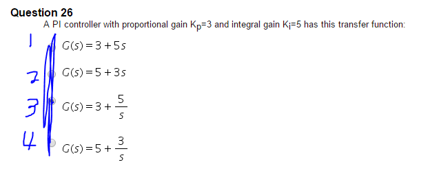 Solved Question 26 A Pl controller with proportional gain Kp | Chegg.com