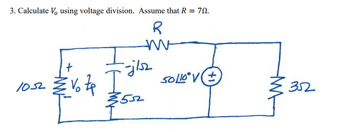 Solved 3. Calculate VO using voltage division. Assume that | Chegg.com