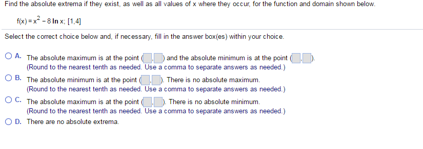 Solved Find the absolute extrema if they exist, as well as | Chegg.com