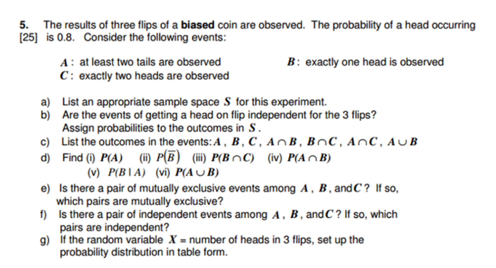 Solved The results of three flips of a biased coin are | Chegg.com