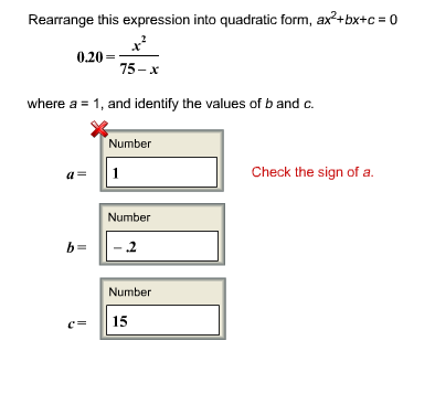 Solved Rearrange this expression into quadratic form, ax^2 + | Chegg.com