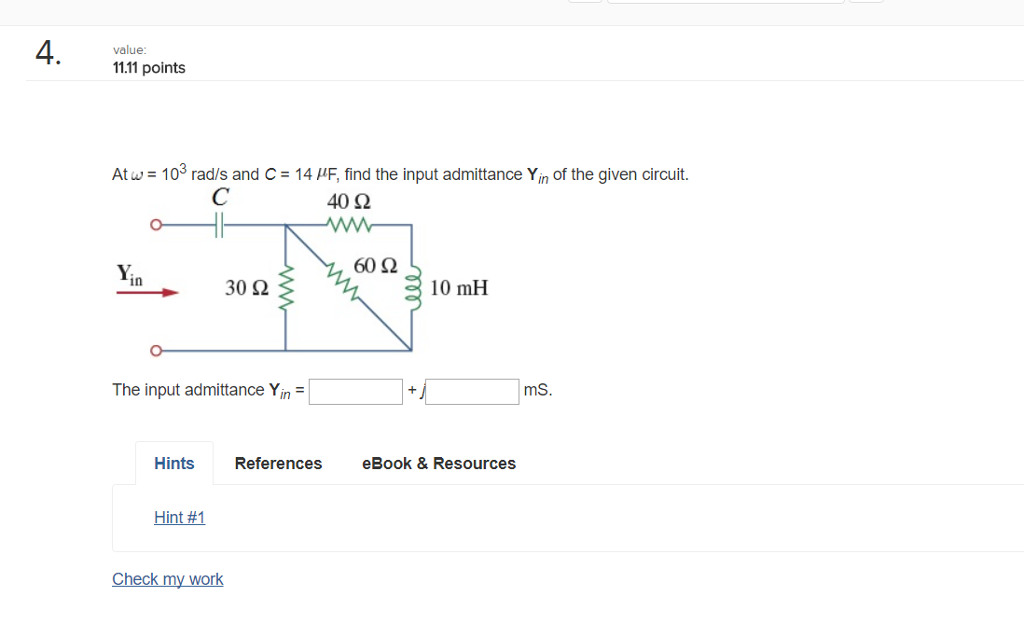 Solved value: 11.11 points At w = 103 rad/s and C = 14 PF | Chegg.com