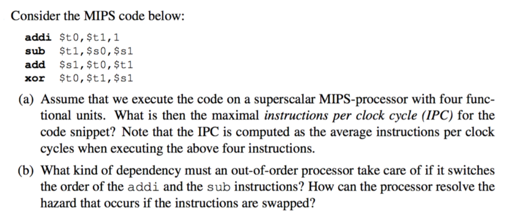 Consider the MIPS code below: addi Şto,$t1,1 sub $tl, | Chegg.com