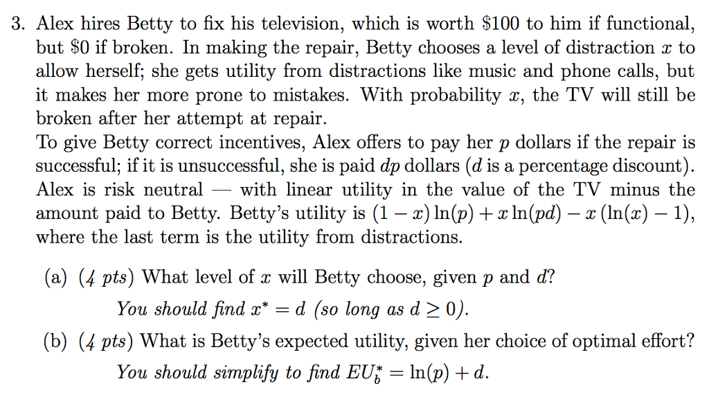 3. Alex hires Betty to fix his television, which is | Chegg.com