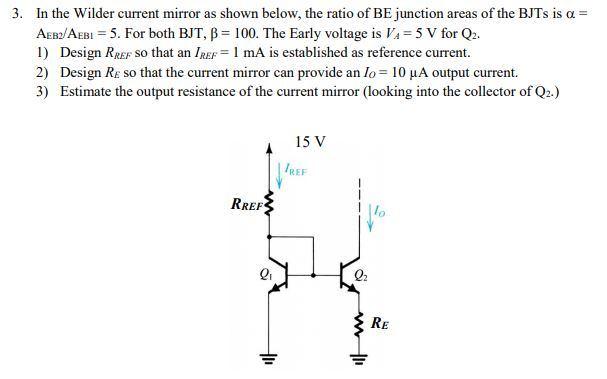 Solved 3. In the Wilder current mirror as shown below, the | Chegg.com