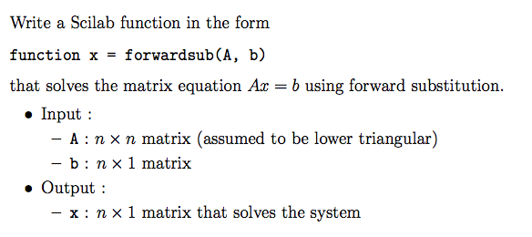 Solved Write a Scilab function in the form function x = | Chegg.com