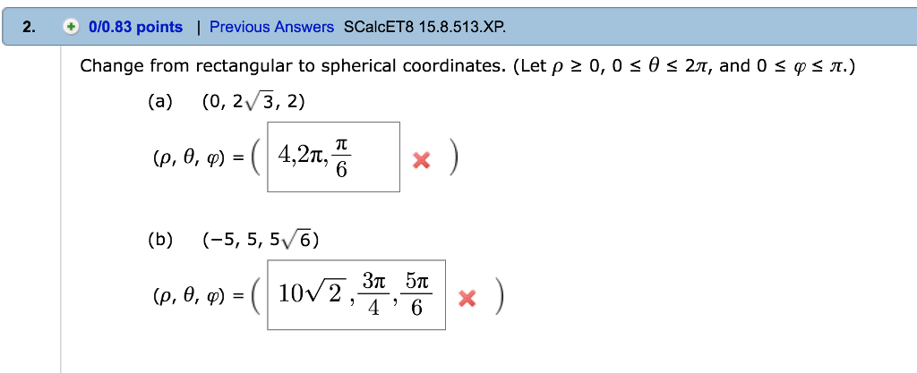 Solved 2. 0/0.83 points | Previous Answers SCalcET8 | Chegg.com
