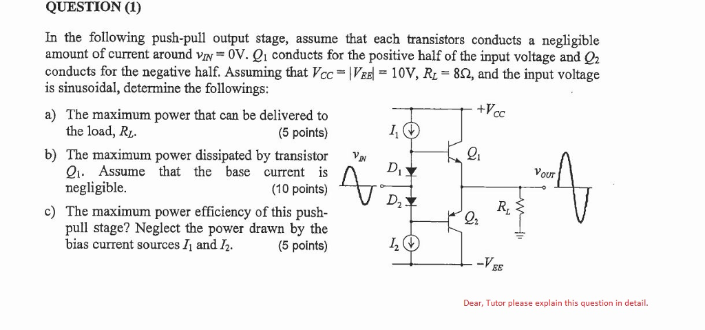 Solved In the following push-pull output stage, assume that | Chegg.com