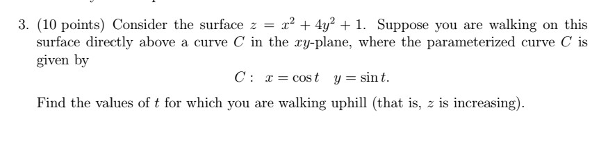 Solved 3. (10 points) Consider the surface z-x2 + 4y2 + 1. | Chegg.com