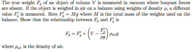 Solved The true weight F_g of an object of volume V is | Chegg.com