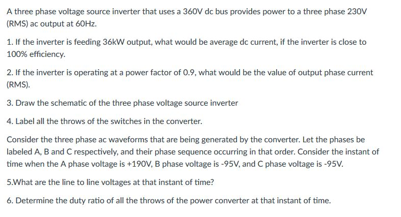 A three phase voltage source inverter that uses a | Chegg.com