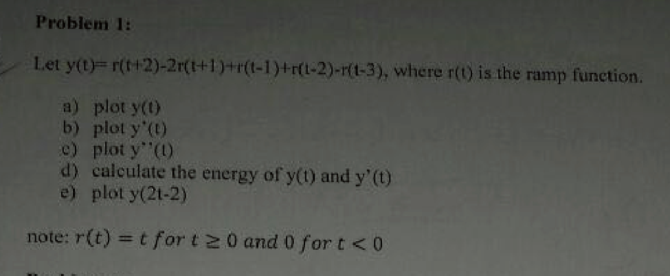 Solved Let y(t) = r(t + 2) -2r(t + 1) + r(t - 1) + r(t - 2) | Chegg.com