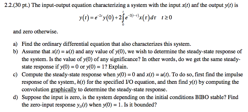 Solved 2.2.(30 pt.) The input-output equation characterizing | Chegg.com