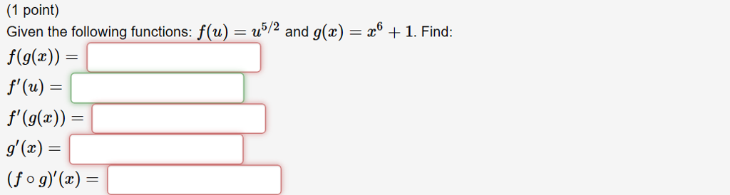 Solved Given the following functions: f(u) = u^5/2 and g(x) | Chegg.com