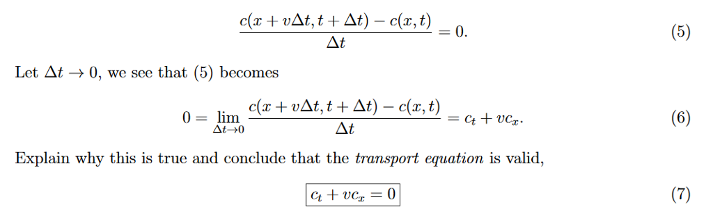 Solved c(x + v Delta t, t + Delta t) - c(x, t)/Delta t = 0. | Chegg.com
