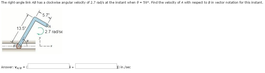 Solved The right-angle link AB has a clockwise angular | Chegg.com