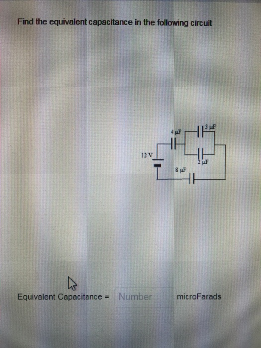 Solved Find the equivalent capacitance in the following | Chegg.com