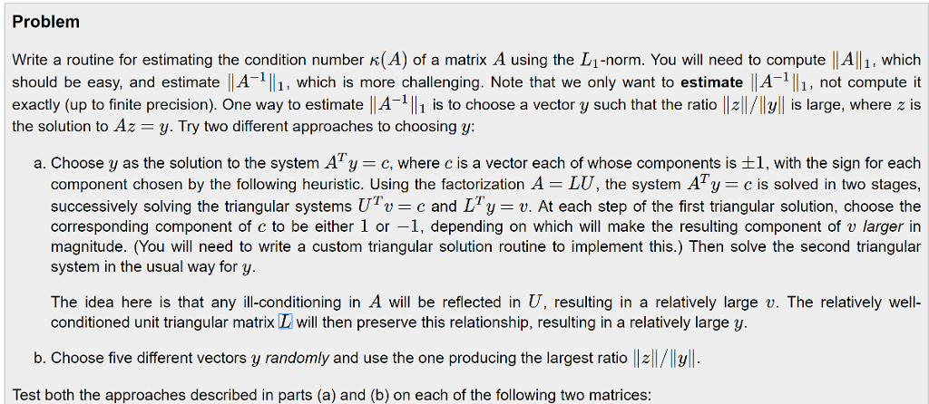 Problem Write a routine for estimating the condition | Chegg.com