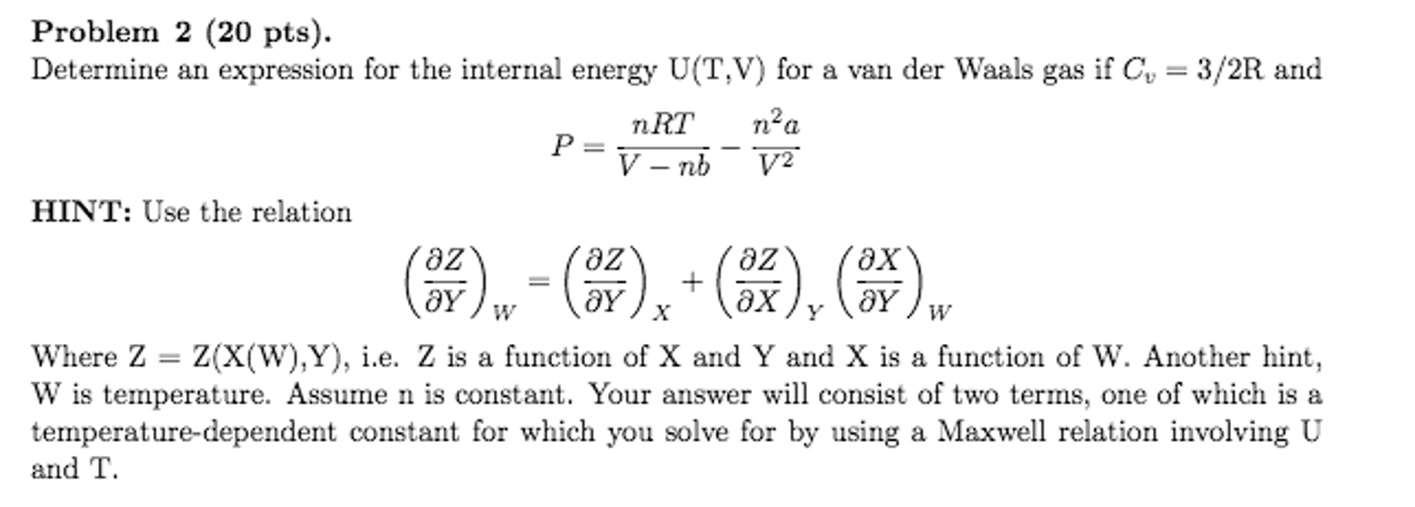 Solved Determine an expression for the internal energy U(T, | Chegg.com
