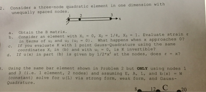 Consider A Three Node Quadratic Element In One 