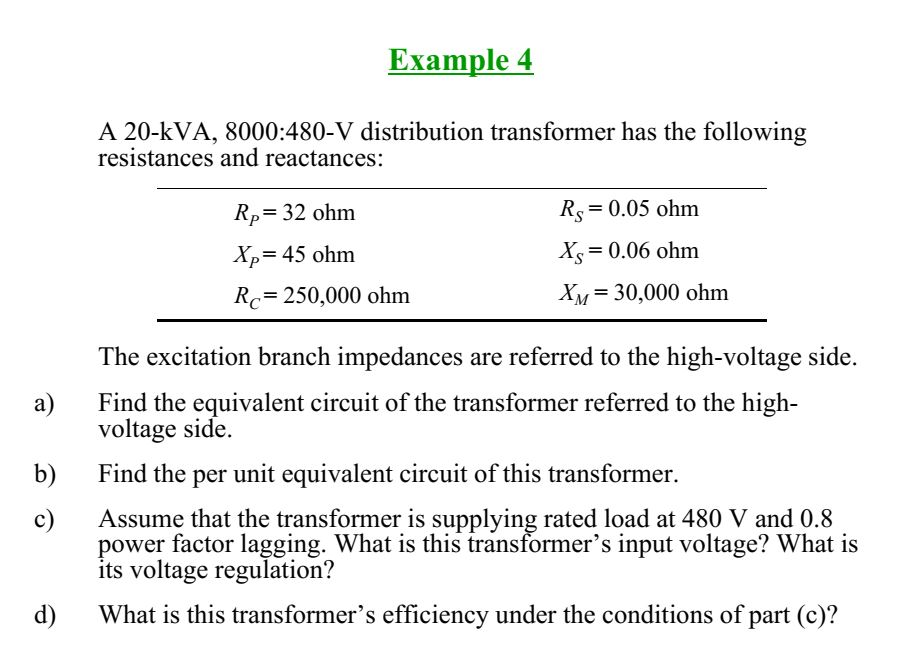 Solved Example 4 A 20-kVA, 8000:480-V distribution | Chegg.com