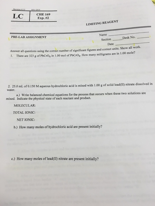Solved CHE 169 LC Exp. #2 LIMITING REAGENT Name Section Desk | Chegg.com