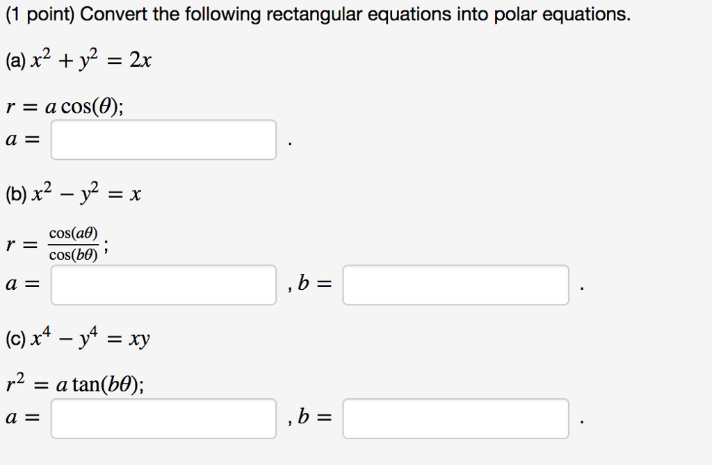 Solved Convert the following rectangular equations into | Chegg.com