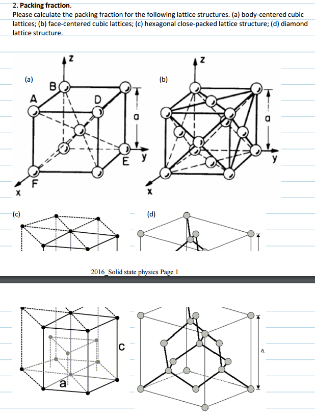 Solved Calculate the packing fraction for the following | Chegg.com