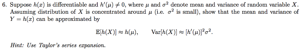 Solved Suppose h(x) is differentiable and h'(mu) notequalto | Chegg.com