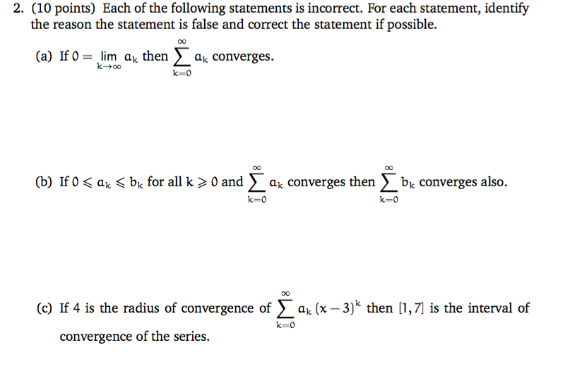 Solved Each of the following statements is incorrect. For | Chegg.com