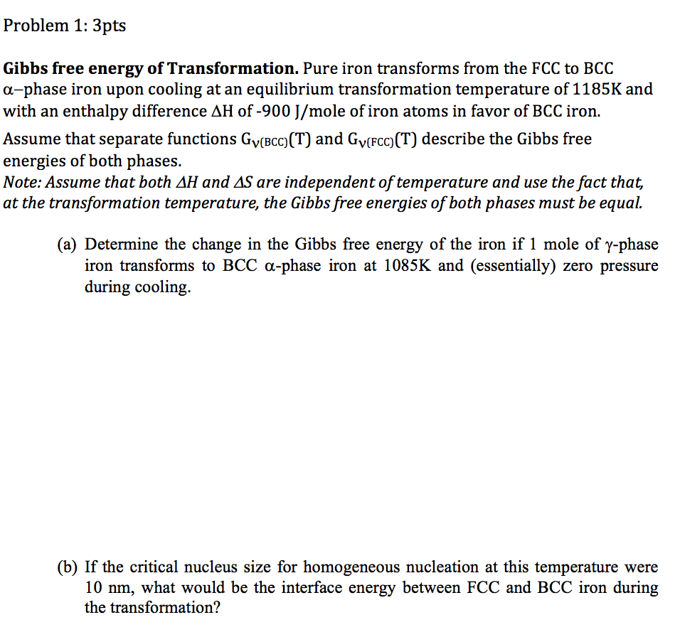 Solved Problem 1: 3pts Gibbs free energy of Transformation. | Chegg.com