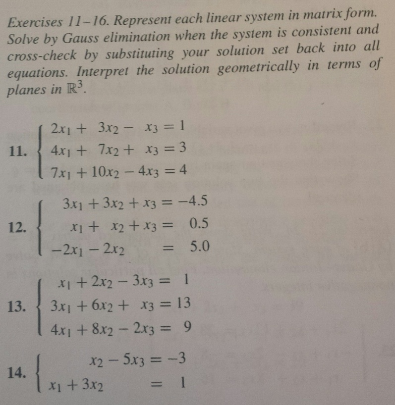 Represent each linear system in matrix form. Solve by | Chegg.com