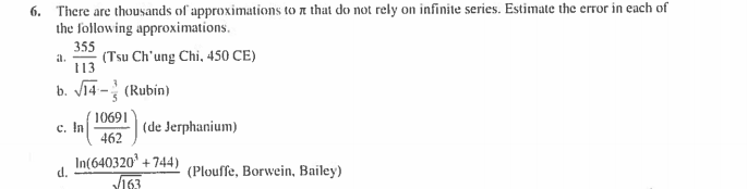 Solved There are thousands of approximations to pi that do | Chegg.com
