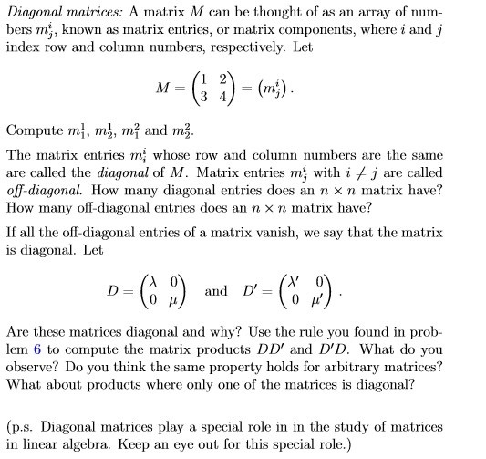 Solved Diagonal matrices: A matrix M can be thought of as an | Chegg.com