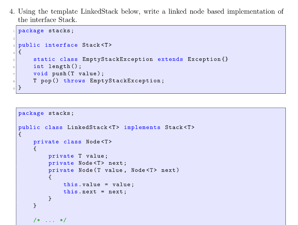 Solved 4. Using the template L inkedStack below, write a | Chegg.com