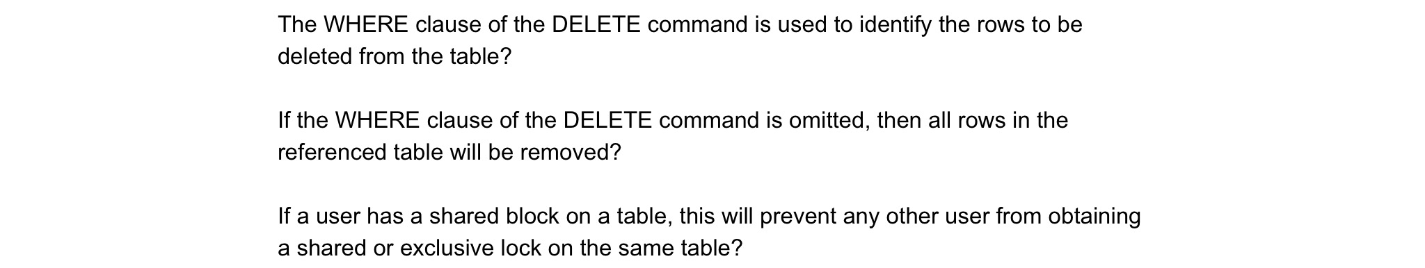 Solved The WHERE clause of the DELETE command is used to | Chegg.com