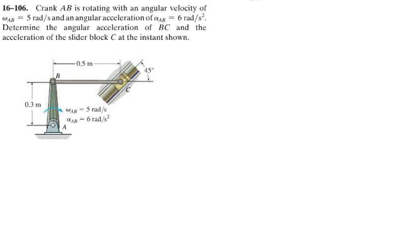 Solved 16-106. Crank AB is rotating with an angular | Chegg.com