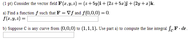 Solved 1 Pt Consider The Vector 9868