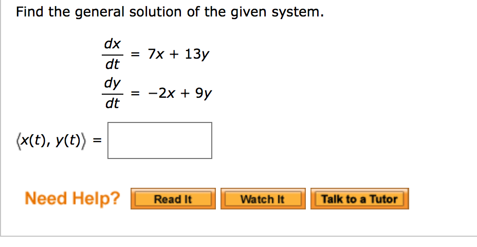 Solved Find the general solution of the given system dx dt | Chegg.com