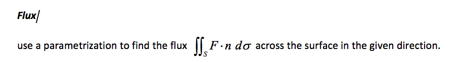 Solved Flux use a parametrization to find the flux I F.n do | Chegg.com