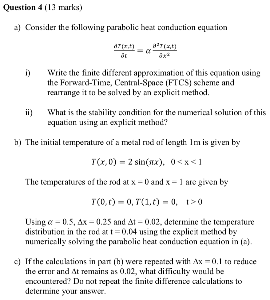 Solved Question 4 (13 marks) a) Consider the following | Chegg.com