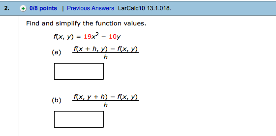 Solved Find and simplify the function values. f(x,y)= | Chegg.com