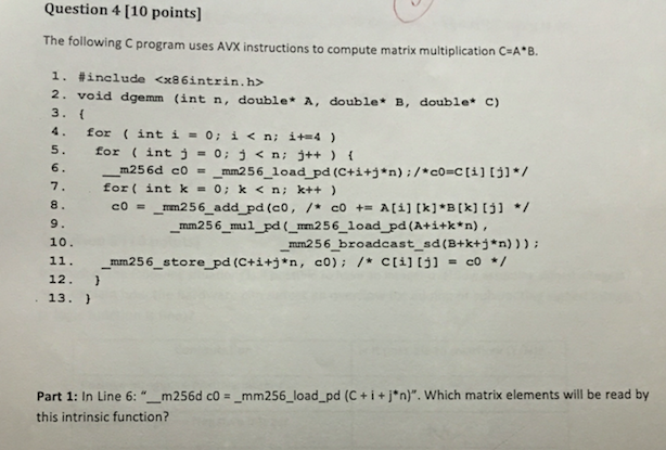Solved Question 4 [10 points) The following C program uses | Chegg.com