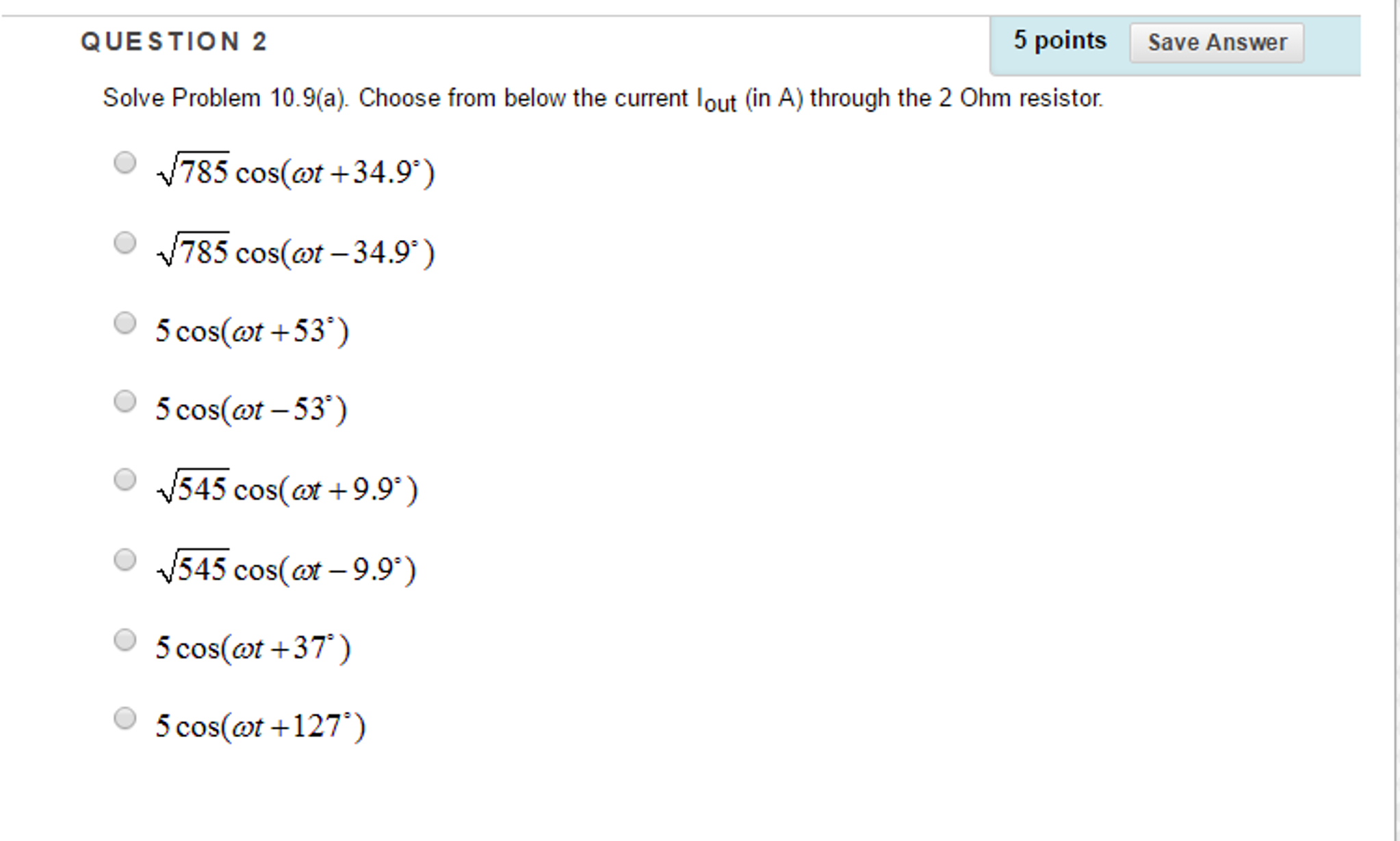 Solved QUESTION 1 5 points Save Answer Consider the | Chegg.com Solved QUESTION 1 5 points Save Answer Consider the | Chegg.com
