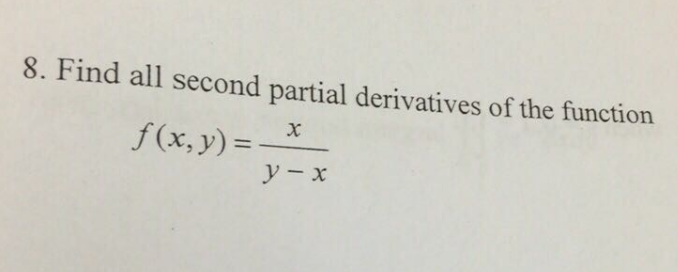 Solved 8. Find all second partial derivatives of the | Chegg.com