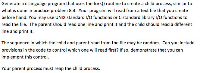 Solved Generate A C Language Program That Uses The Fork 