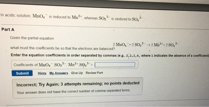 Solved Given the partial equation MnO_4^- + ? SO_3^2- | Chegg.com
