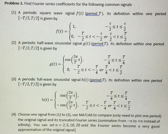 Solved Find Fourier series coefficients for parts (1), (2) | Chegg.com