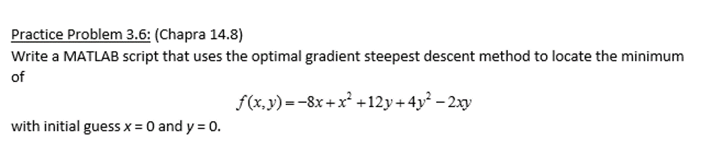 Solved Write A Matlab Script That Uses The Optimal Gradient 3905