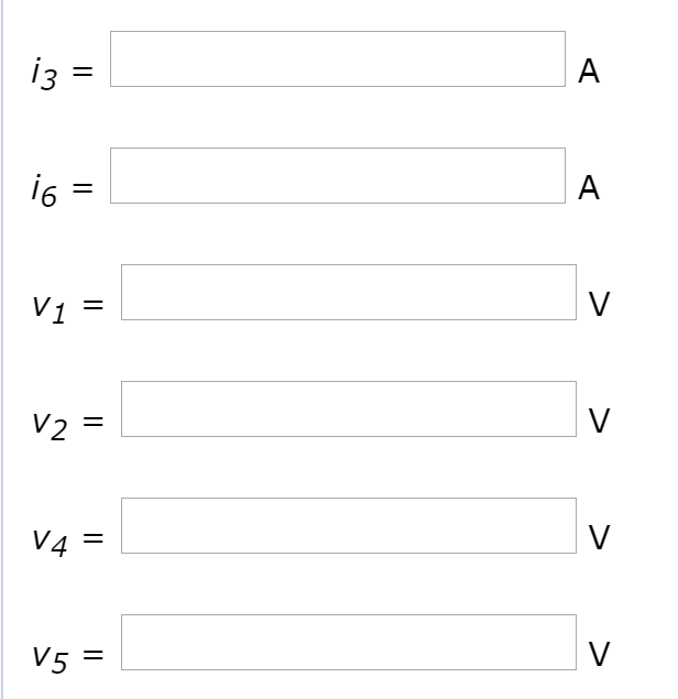 Solved Determine the values of V1, V2, i3, 4, V5, and is in | Chegg.com